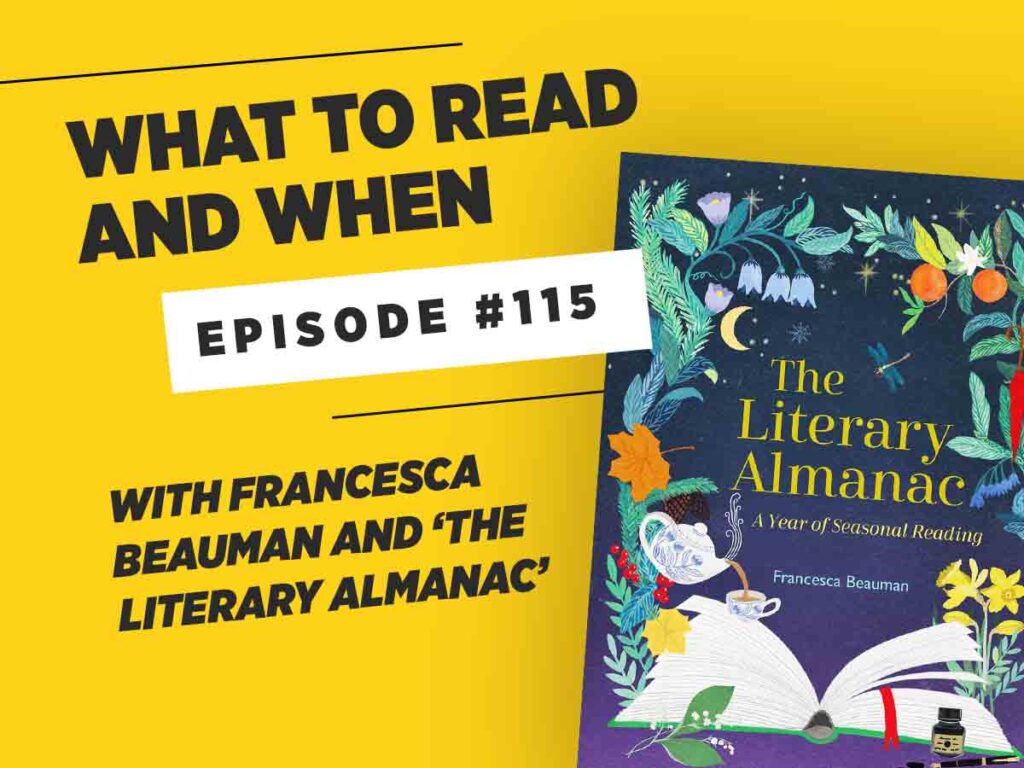 What to read and when, with Francesca Beauman - The Book Club Review