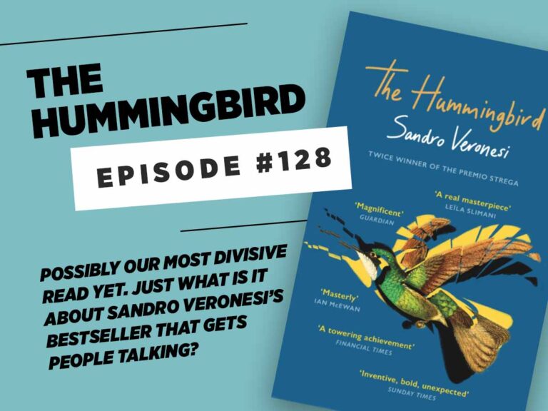 The Hummingbird by Sandro Veronesi • #128 - The Book Club Review